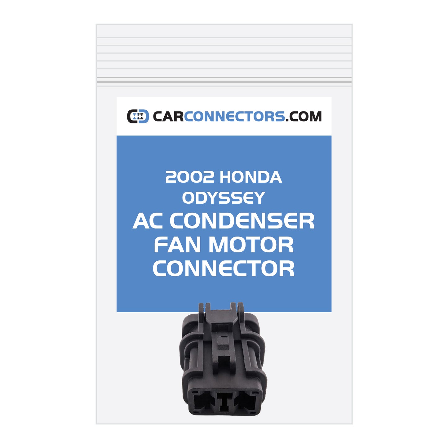 AC Condenser Fan Motor Connector for 2002 Honda Odyssey – CarConnectors.com